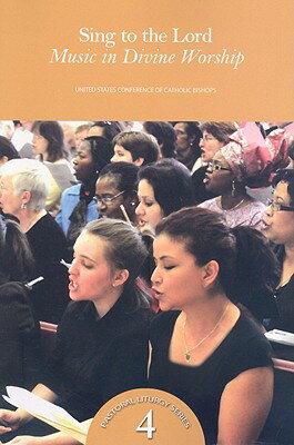 SING TO THE LORD MUSIC IN DIVI Pastoral Liturgy USCCB Publishing USCCB PUB2008 Paperback English ISBN：9781601370228 洋書 S...