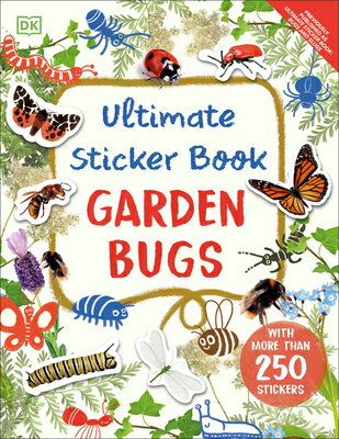 ULTIMATE STICKER BK GARDEN BUG Ultimate Sticker Book DK DK PUB2024 Paperback English ISBN：9780744080230 洋書 Books for kid...
