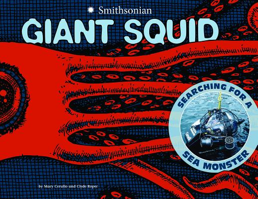 GIANT SQUID Smithsonian Mary Cerullo SMITHSONIAN BOOKS2012 Paperback English ISBN：9781429680233 洋書 Books for kids（児童書） J...