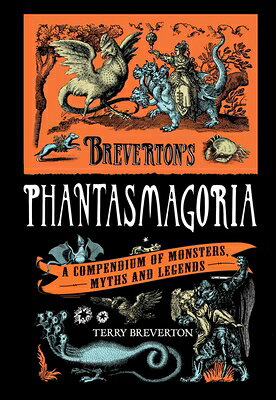 BREVERTONS PHANTASMAGORIA Terry Breverton LYONS PR2011 Hardcover English ISBN：9780762770236 洋書 Reference & Language（辞典＆語...