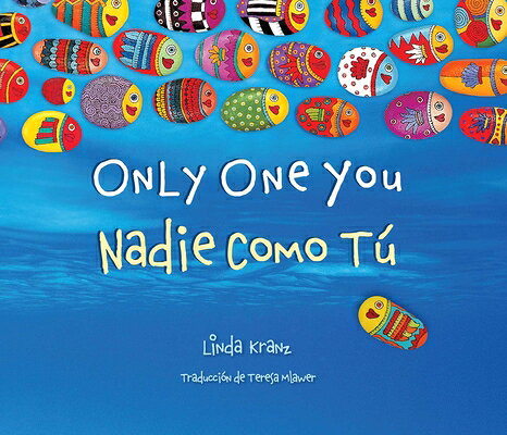 ONLY 1 YOU/NADIE COMO TU BILIN Linda Kranz Teresa Mlawer TAYLOR PUB2014 Hardcover Bilingual Spani English ISBN：978163076...