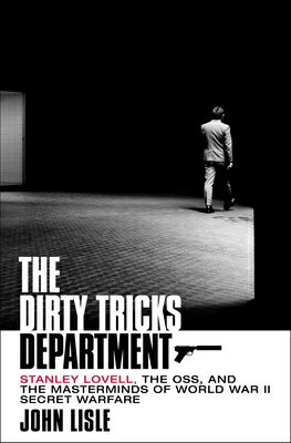 DIRTY TRICKS DEPT John Lisle ST MARTINS PR2023 Hardcover English ISBN：9781250280244 洋書 Social Science（社会科学） History