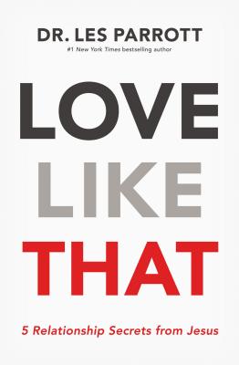 LOVE LIKE THAT Les Parrott THOMAS NELSON PUB2020 Paperback English ISBN：9781400210244 洋書 Social Science（社会科学） Religion
