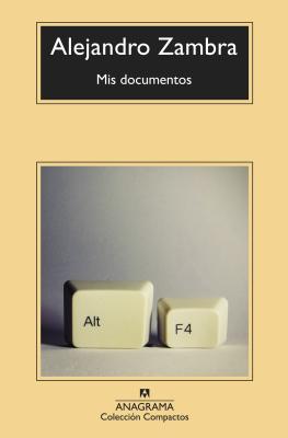 SPAーMIS DOCUMENTOS ーV2ー Alejandro Zambra ANAGRAMA2018 Paperback Spanish ISBN：9788433960252 洋書 Fiction & Literature（小説＆文芸...