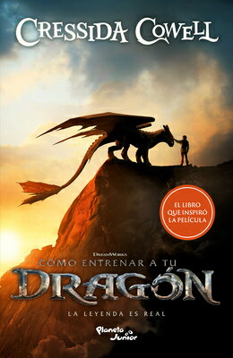 SPAーCOMO ENTRENAR A TU DRAGON Cressida Cowell Cressida Cowell Federico Ponce de Len PLANETA PUB2025 Paperback Spanish IS...