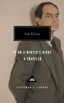 IF ON A WINTERS NIGHT A TRAVEL Everyman's Library Contemporary Classics Italo Calvino William Weaver Peter Washington EV...
