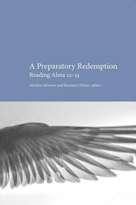 PREPARATORY REDEMPTION Matthew Bowman NEAL A MAXWELL INST2018 Paperback English ISBN：9780842530255 洋書 Social Science（社会科...