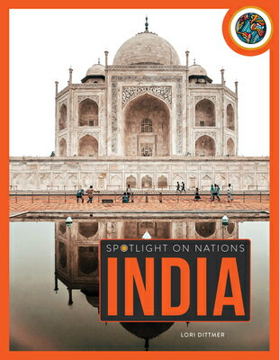 INDIA Spotlight on Nations Lori Dittmer CREATIVE ED & PAPERBACKS2026 Paperback English ISBN：9798896800255 洋書 Books for k...