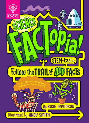 SCIENCE FACTOPIA Factopia! Rose Davidson Andy Smith BRITANNICA BOOKS2024 Hardcover English ISBN：9781804660256 洋書 Books f...