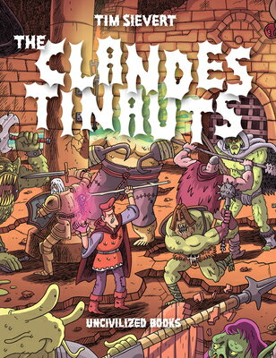 CLANDESTINAUTS Tim Sievert UNCIVILIZED BOOKS2018 Paperback English ISBN：9781941250259 洋書 Family life & Comics（生活＆コミック） C...
