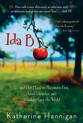 IDA B Katherine Hannigan GREENWILLOW2006 Paperback English ISBN：9780060730260 洋書 Books for kids（児童書） Juvenile Fiction