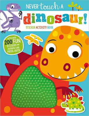 NEVER TOUCH A DINOSAUR STICKER Elanor Best Stuart Lynch MAKE BELIEVE IDEAS INC2019 Paperback English ISBN：9781789470260 ...