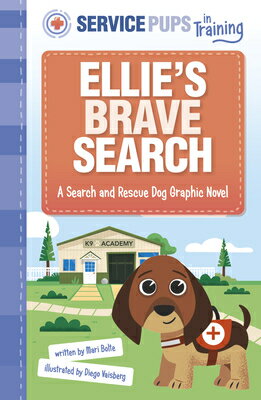 ELLIES BRAVE SEARCH Service Pups in Training Diego Vaisberg Mari Bolte PICTURE WINDOW BOOKS2023 Hardcover English ISBN：9...