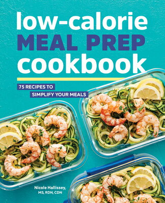 LOWーCALORIE MEAL PREP CKBK Nicole Hallissey ROCKRIDGE PR2020 Paperback English ISBN：9781646110261 洋書 Family life & Comic...