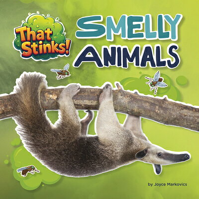 SMELLY ANIMALS That Stinks! Joyce Markovics CHERRY LAKE PUB2026 Library　Binding English ISBN：9781668980262 洋書 Books for ...