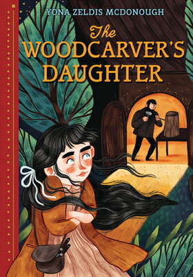 WOODCARVERS DAUGHTER Yona Zeldis McDonough Kaja Kajfez KAR BEN PUB2021 Paperback English ISBN：9781728420264 洋書 Books for...