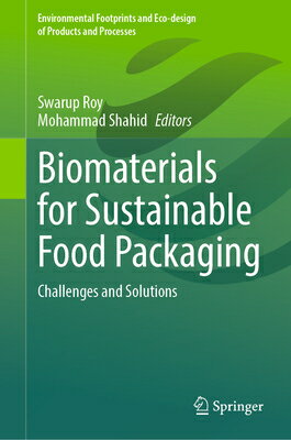 BIOMATERIALS FOR SUSTAINABLE F Environmental Footprints and EcoーDesign of Products and Proc Swarup Roy Mohammad Shahid S...