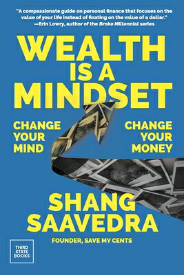 WEALTH IS A MINDSET Shang Saavedra THIRD ST BOOKS2025 Hardcover English ISBN：9798890130266 洋書 Business & SelfーCulture（ビジ...
