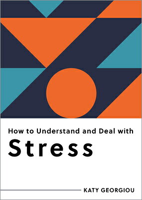 HT UNDERSTAND & DEAL W/STRESS How to Understand and Deal With...Series Katy Georgiou EXPERIMENT2024 Paperback English IS...