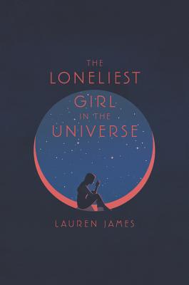 LONELIEST GIRL IN THE UNIVERSE Lauren James HARPERCOLLINS2019 Paperback English ISBN：9780062660268 洋書 NonーClassifiable（その他）