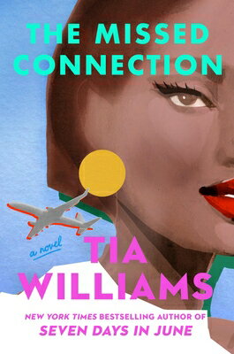 MISSED CONNECTION Tia Williams GRAND CENTRAL PUBL2026 Hardcover English ISBN：9781538770269 洋書 Fiction & Literature（小説＆文芸...