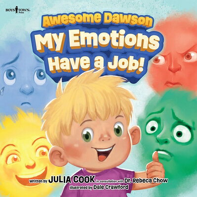 AWESOME DAWSON MY EMOTIONS HAV Awesome Dawson Julia Cook Rebeca Chow Dale Crawford BOYS TOWN PR2025 Paperback English IS...