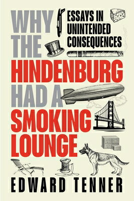 WHY THE HINDENBURG HAD A SMOKI Edward Tenner AMER PHILOSOPHICAL SOC PR2025 Hardcover English ISBN：9781606180273 洋書 Compu...