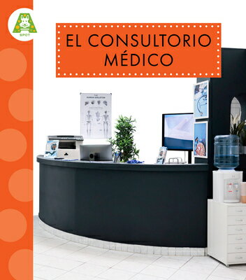 SPAーCONSULTORIO MEDICO Recorrido Por La Ciudad Susan Rose Simms AMICUS LEARNING2026 Library　Binding Spanish ISBN：9798896...