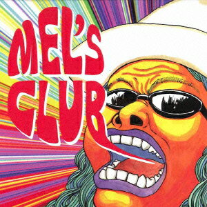 MEL's CLUBメルス クラブ メルスクラブ 発売日：2011年09月09日 予約締切日：2011年07月04日 MEL`S CLUB JAN：4582308070276 MELSー2 Three Planet Records (株)ア...