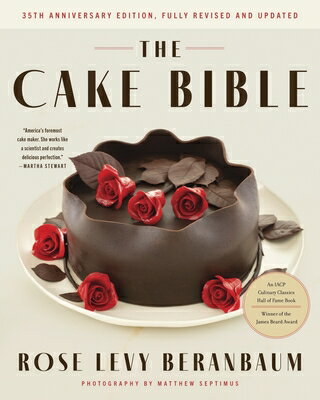 CAKE BIBLE 35TH ANNIV /E Rose Levy Beranbaum Woody Wolston Ron BenーIsrael WILLIAM MORROW2024 Hardcover English ISBN：9780...