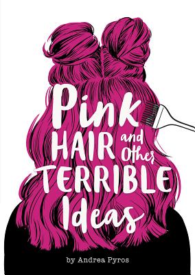 PINK HAIR & OTHER TERRIBLE IDE Andrea Pyros SWITCH PR2019 Hardcover English ISBN：9781684460281 洋書 Books for kids（児童書） Ju...