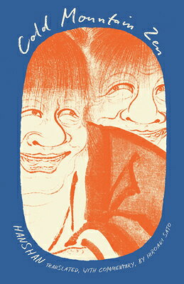 COLD MOUNTAIN ZEN Hanshan Hiroaki Sato Hiroaki Sato NEW DIRECTIONS2026 Paperback English ISBN：9780811240284 洋書 Fiction &...