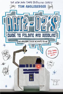 ART2ーD2S GT FOLDING & DOODLING Origami Yoda Tom Angleberger ABRAMS2016 Paperback English ISBN：9781419720284 洋書 Books for...