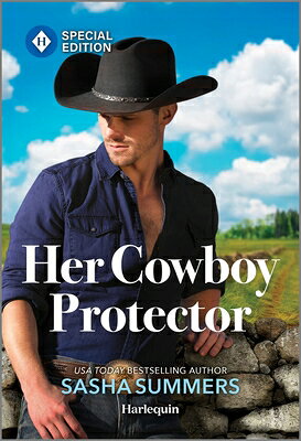 HER COWBOY PROTECTOR ORIGINAL/ Crossroads Ranch Story Sasha Summers HARLEQUIN SALES CORP2026 Mass　Market　Paperbound Orig...