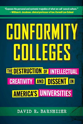CONFORMITY COLLEGES David R. Barnhizer SKYHORSE PUB2024 Hardcover English ISBN：9781510780286 洋書 Family life & Comics（生活＆...