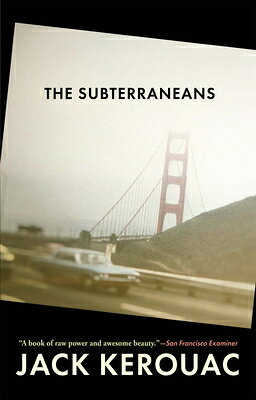 SUBTERRANEANS Kerouac, Jack Jack Kerouac GROVE ATLANTIC2022 Paperback English ISBN：9780802160287 洋書 Fiction & Literature...