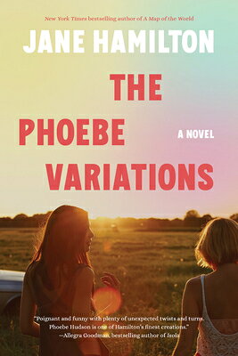 PHOEBE VARIATIONS Jane Hamilton ZIBBY BOOKS LLC2025 Hardcover English ISBN：9798991140287 洋書 Fiction & Literature（小説＆文芸） ...