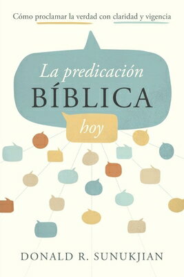SPAーPREDICACION BIBLICA HOY (A Donald Sunukjian EDIT PORTAVOZ2026 Paperback Spanish ISBN：9780825460289 洋書 Social Science...