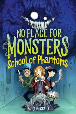 NO PLACE FOR MONSTERS SCHOOL O No Place for Monsters Kory Merritt Kory Merritt CLARION BOOKS2024 Paperback English ISBN：...