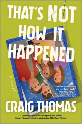 THATS NOT HOW IT HAPPENED ORIG Craig Thomas HANOVER SQUARE2025 Hardcover Original English ISBN：9780778360292 洋書 Fiction ...