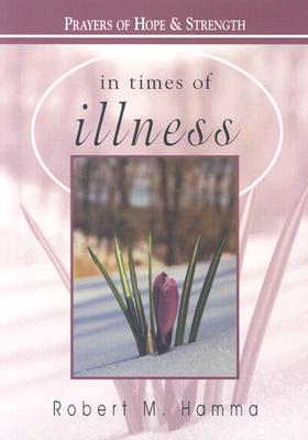IN TIMES OF ILLNESS In Times of Robert M. Hamma AVE MARIA PR2004 Paperback English ISBN：9781594710292 洋書 Social Science（...