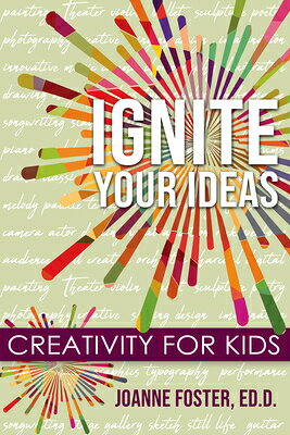 IGNITE YOUR IDEAS Joanne Foster Ed D. GIFTED UNLIMITED2023 Paperback English ISBN：9781953360298 洋書 NonーClassifiable（その他）