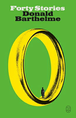40 STORIES Donald Barthelme PICADOR USA2026 Paperback English ISBN：9781250420299 洋書 Fiction & Literature（小説＆文芸） Fiction