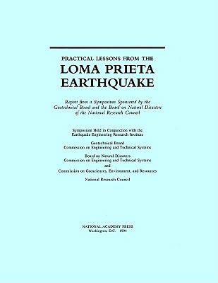 PRAC LESSONS FROM LOMA PRIETA National Research Council Division on Engineering and Physical Sci Commission on Engineeri...
