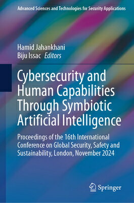 CYBERSECURITY & HUMAN CAPABILI Advanced Sciences and Technologies for Security Applications Hamid Jahankhani Biju Issac ...