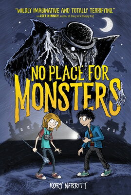 NO PLACE FOR MONSTERS No Place for Monsters Kory Merritt Kory Merritt CLARION BOOKS2024 Paperback English ISBN：978006331...
