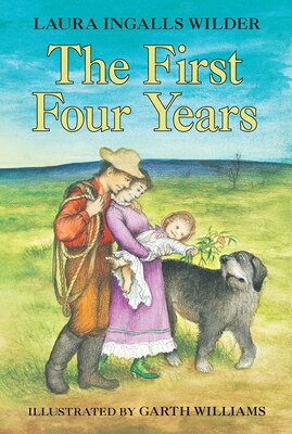 1ST 4 YEARS Little House Laura Ingalls Wilder Garth Williams HARPERCOLLINS1994 Paperback English ISBN：9780064400312 洋書 B...