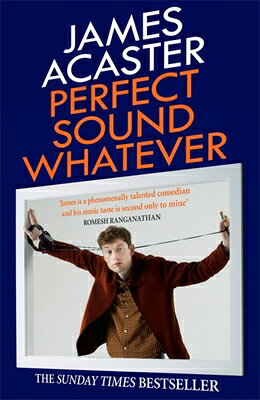 PERFECT SOUND WHATEVER James Acaster HEADLINE BOOK PUB LTD2021 Paperback English ISBN：9781472260314 洋書 Fiction & Literat...