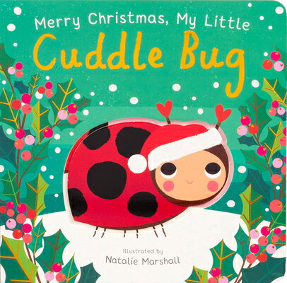 MERRY XMAS MY LITTLE CUDDLE BU You're My Little Nicola Edwards Natalie Marshall SILVER DOLPHIN BOOKS2025 Board　Books Eng...