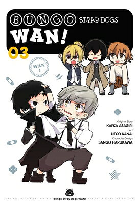 BUNGO STRAY DOGS WAN VOL 3 Bungo Stray Dogs: Wan! Neco Kanai Kafka Asagiri Kevin Gifford YEN PR2022 Paperback English IS...